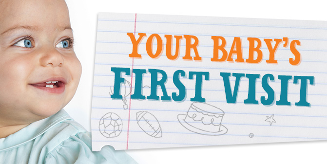 YOUR BABY'S FIRST VISIT | World Pediatric Dental
